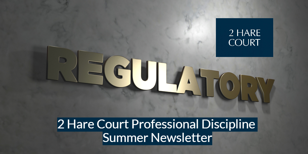 2 Hare Court Professional Discipline Newsletter - 2 Hare Court | London ...